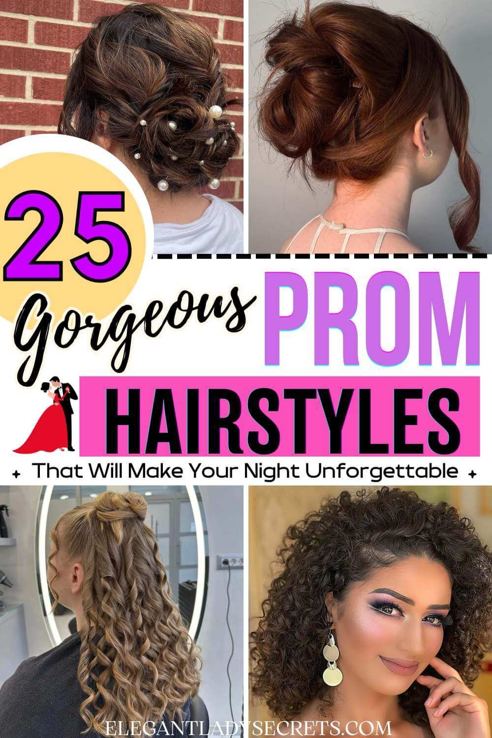 25+ Gorgeous Prom Hairstyle Ideas to Make Your Night Magical!