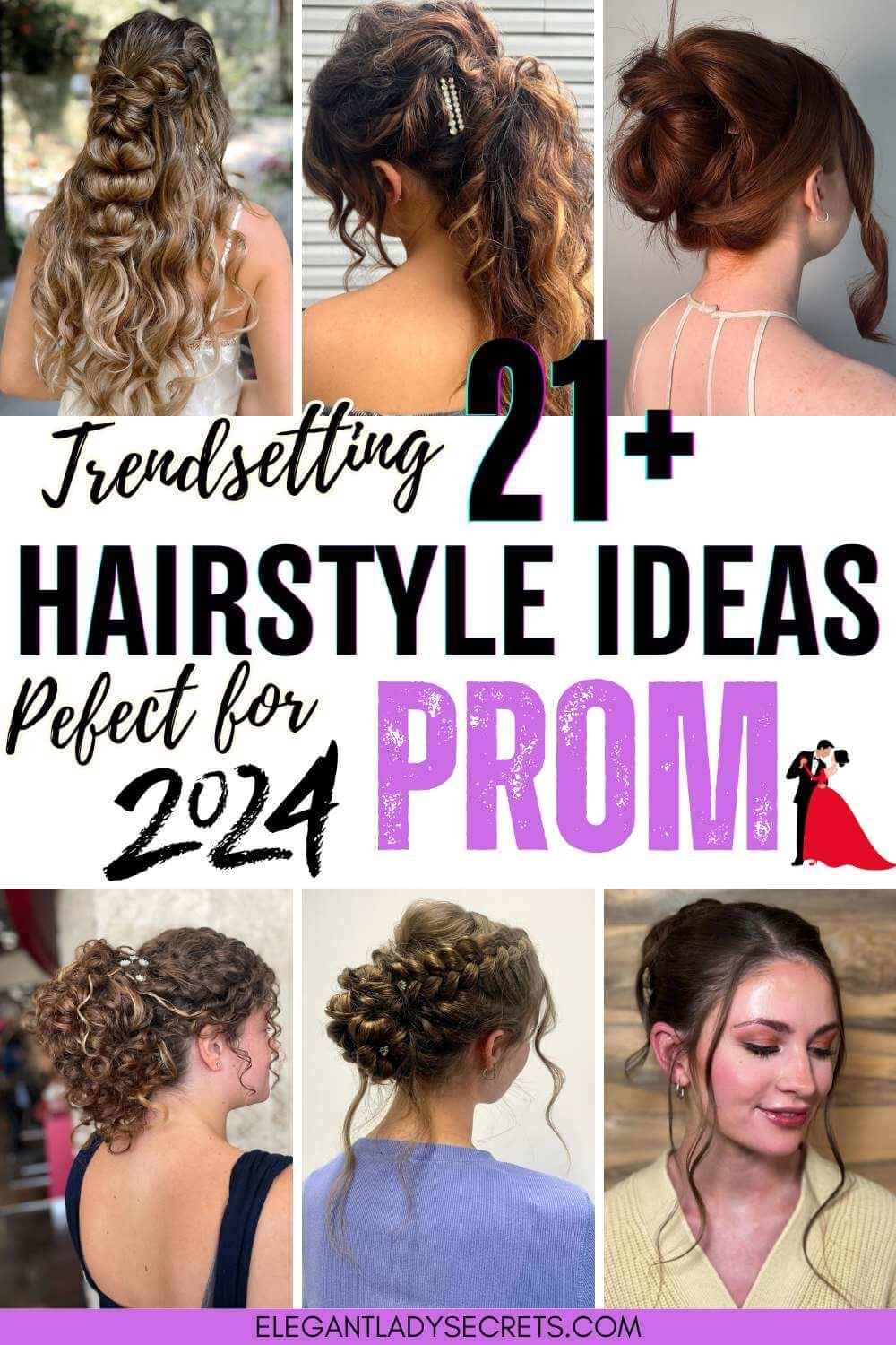 25+ Gorgeous Prom Hairstyle Ideas to Make Your Night Magical!